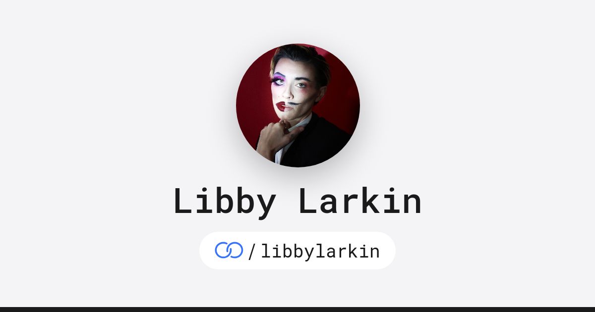 Libby Larkin (/libbylarkin) · solo.to