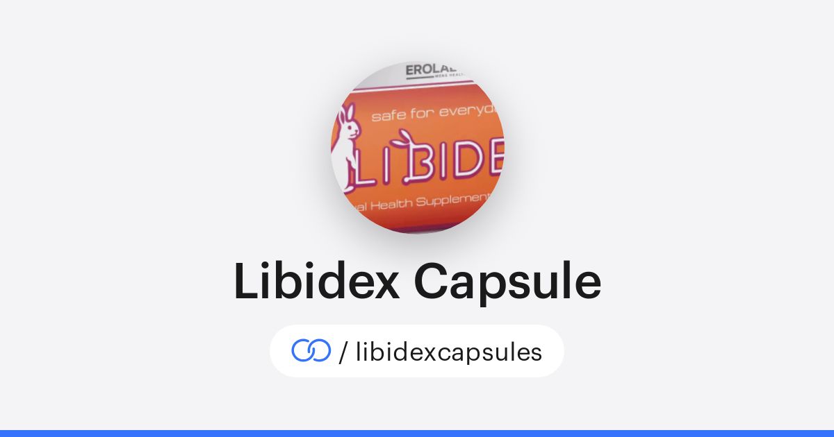 Libidex Capsule (/libidexcapsules) · solo.to