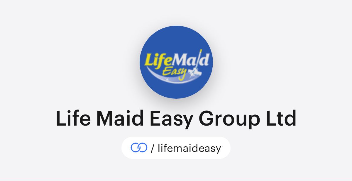 Life Maid Easy Group Ltd (/lifemaideasy) · solo.to