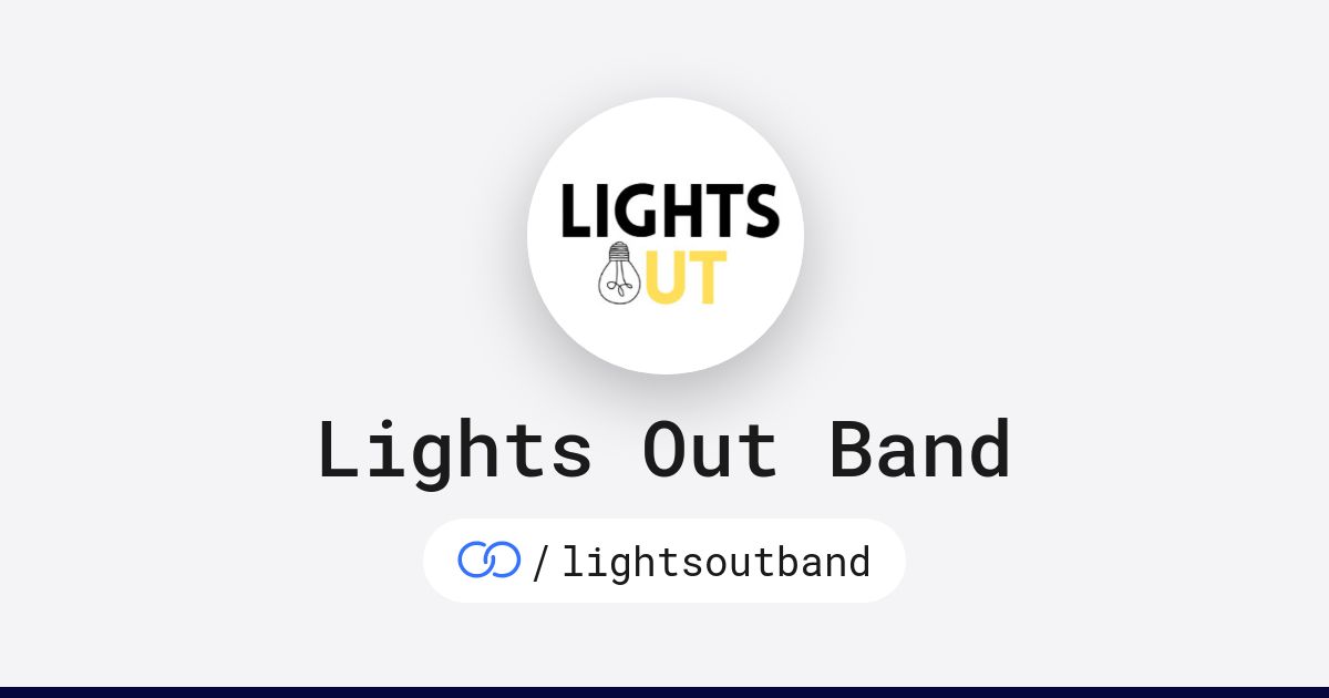 Lights Out Band (/lightsoutband) · solo.to