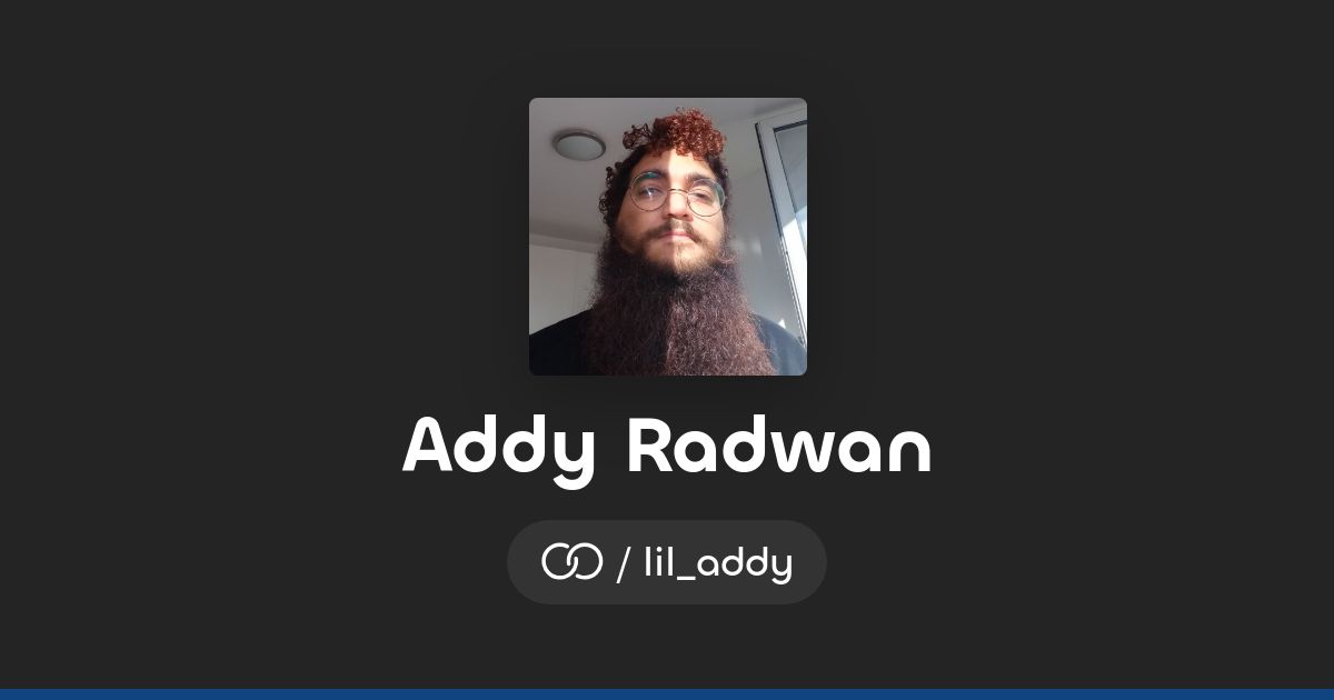 Addy Radwan (/lil_addy) · solo.to