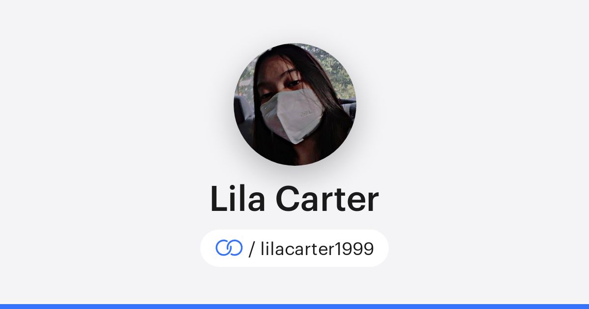 Lila Carter (/lilacarter1999) · solo.to
