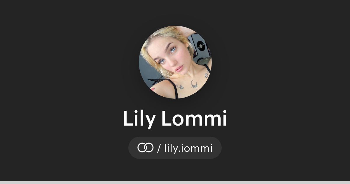 Lily Lommi (/lily.iommi) · solo.to