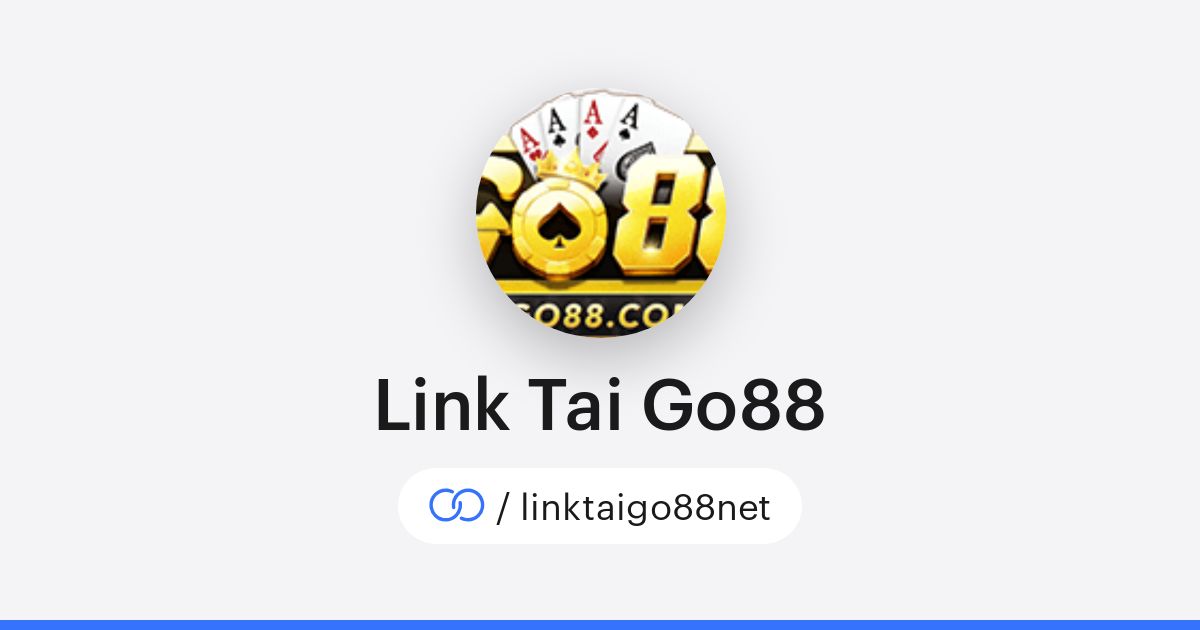 Link Tai Go88 (/linktaigo88net) · solo.to