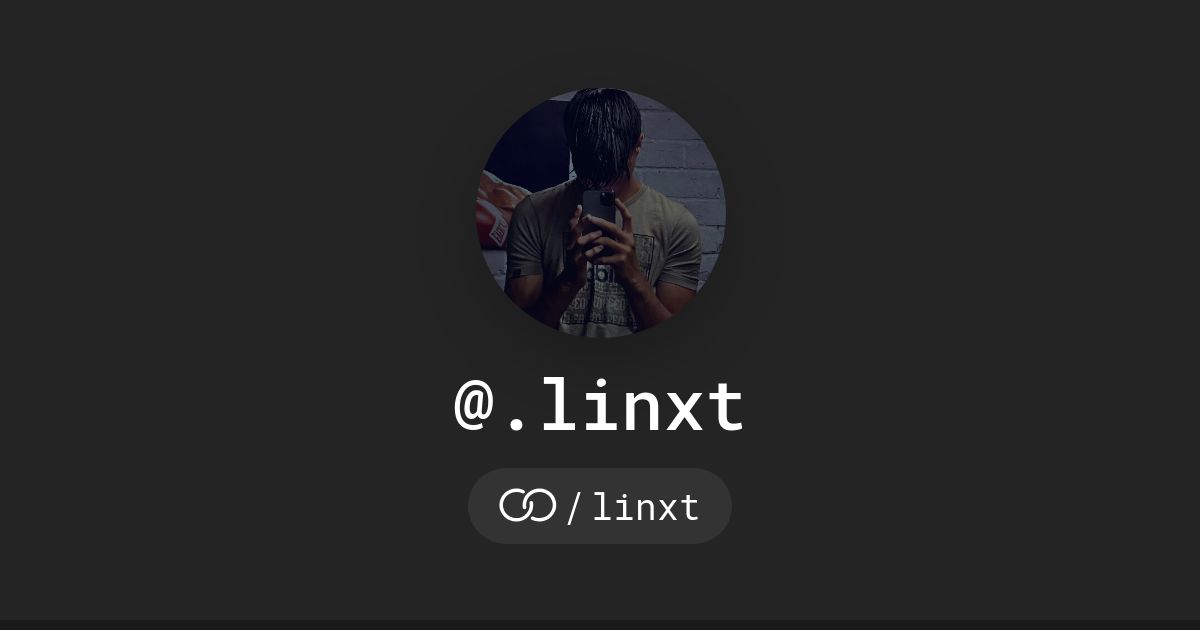 @.linxt (/linxt) · solo.to