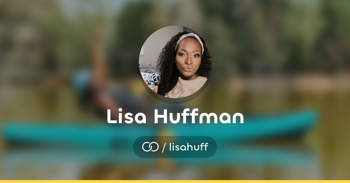 Lisa Huffman (/lisahuff) · solo.to