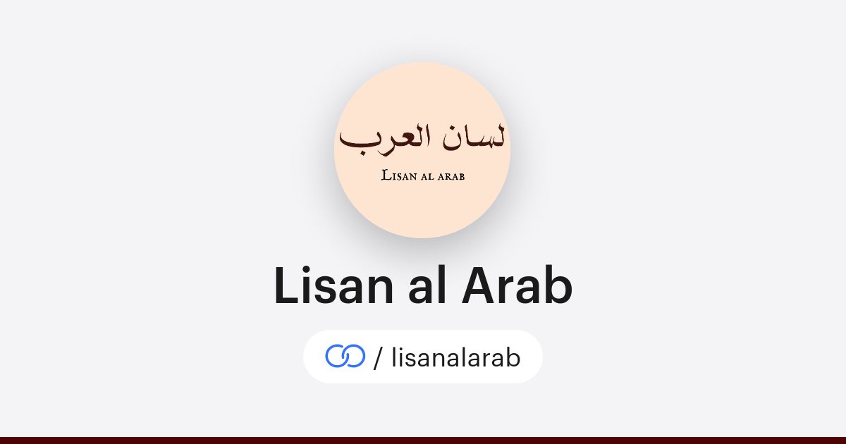 Lisan al Arab (/lisanalarab) · solo.to
