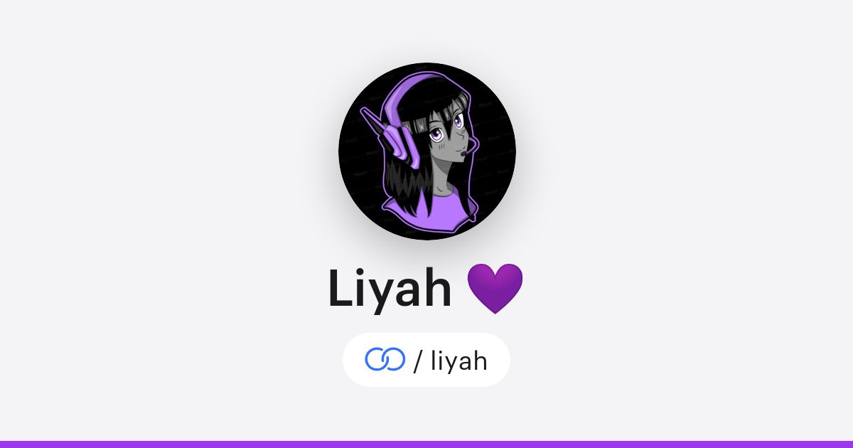 Liyah 💜 (/liyah) · solo.to