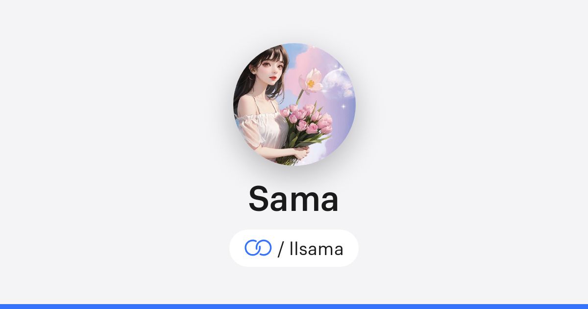 Sama (/llsama) · solo.to