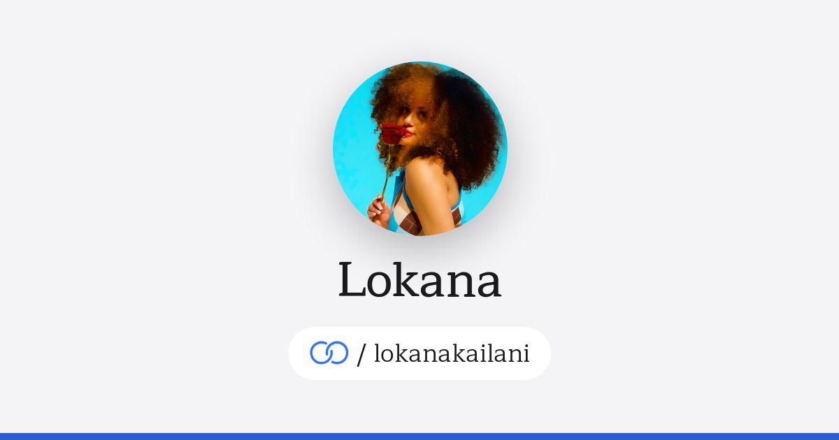 Lokana (/lokanakailani) · solo.to