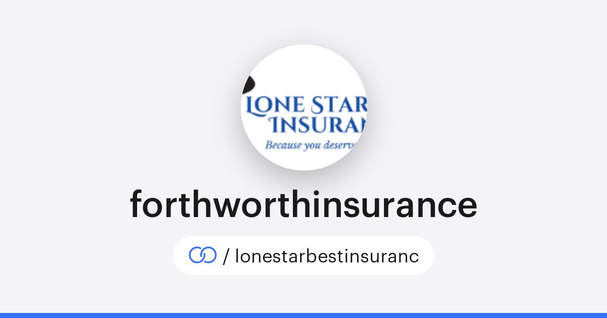 forthworthinsurance (/lonestarbestinsuranc) · solo.to