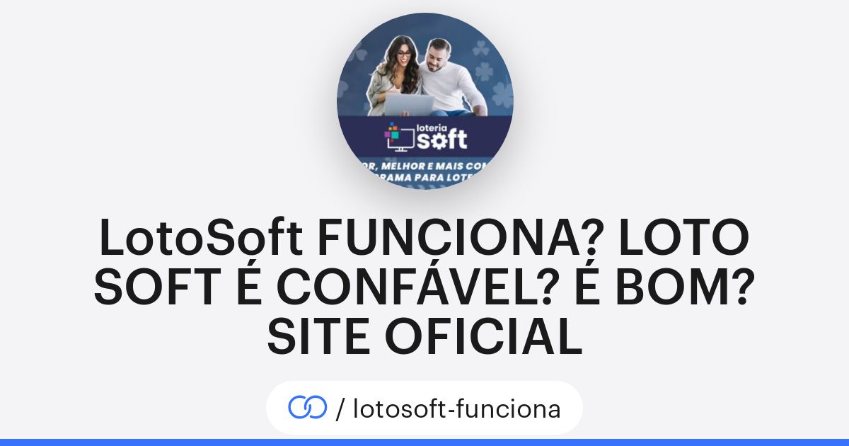 LotoSoft FUNCIONA? LOTO SOFT É CONFÁVEL? É BOM? SITE OFICIAL (/lotosoft ...