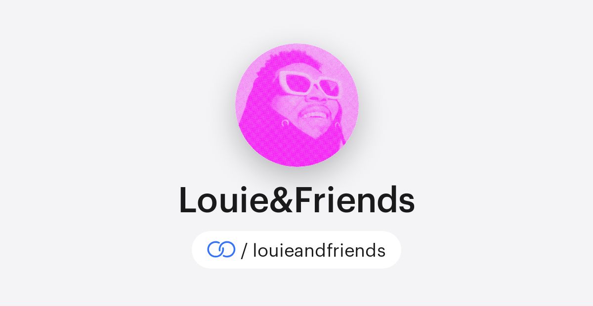 Louie&Friends (/louieandfriends) · solo.to