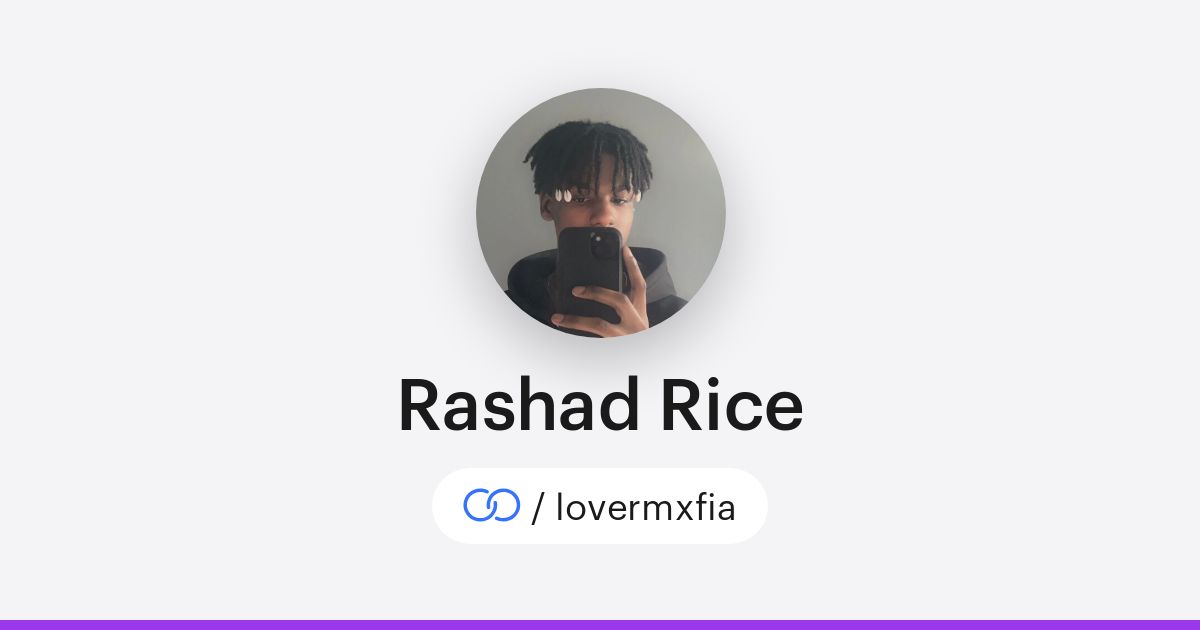 Rashad Rice (/lovermxfia) · solo.to