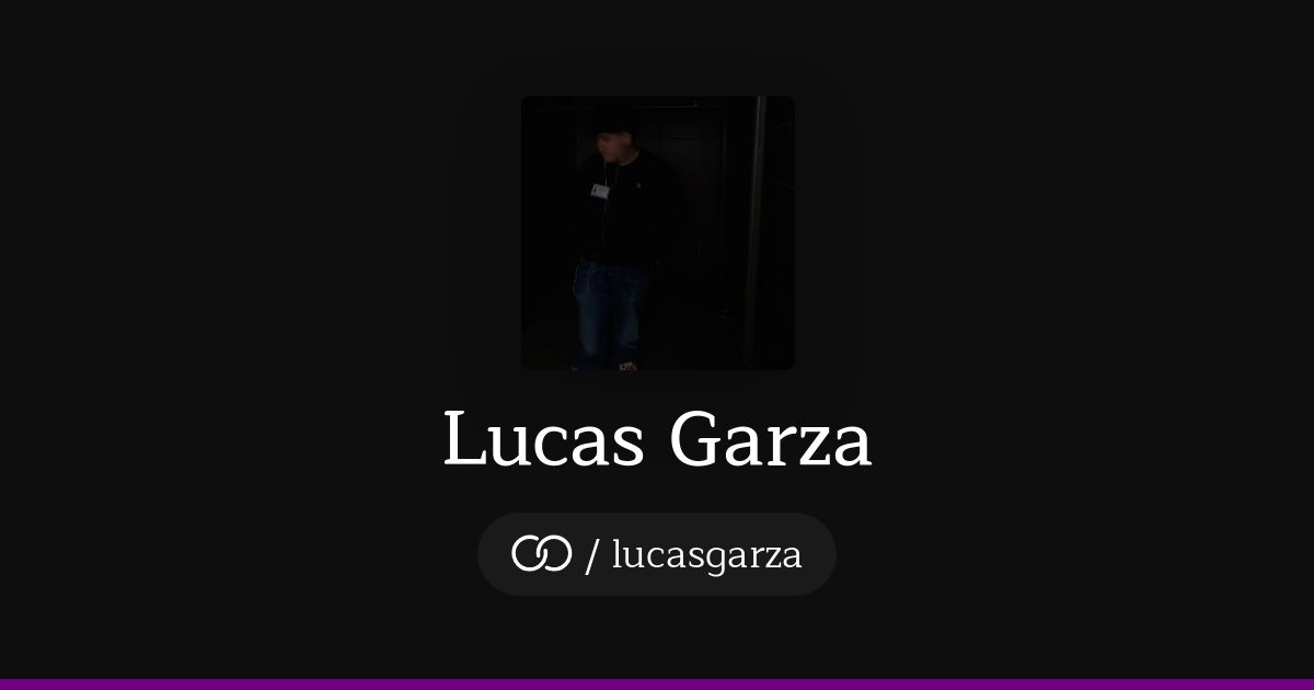 Lucas Garza (/lucasgarza) · solo.to