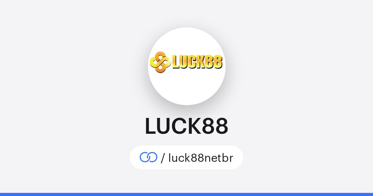 LUCK88 (/luck88netbr) · solo.to