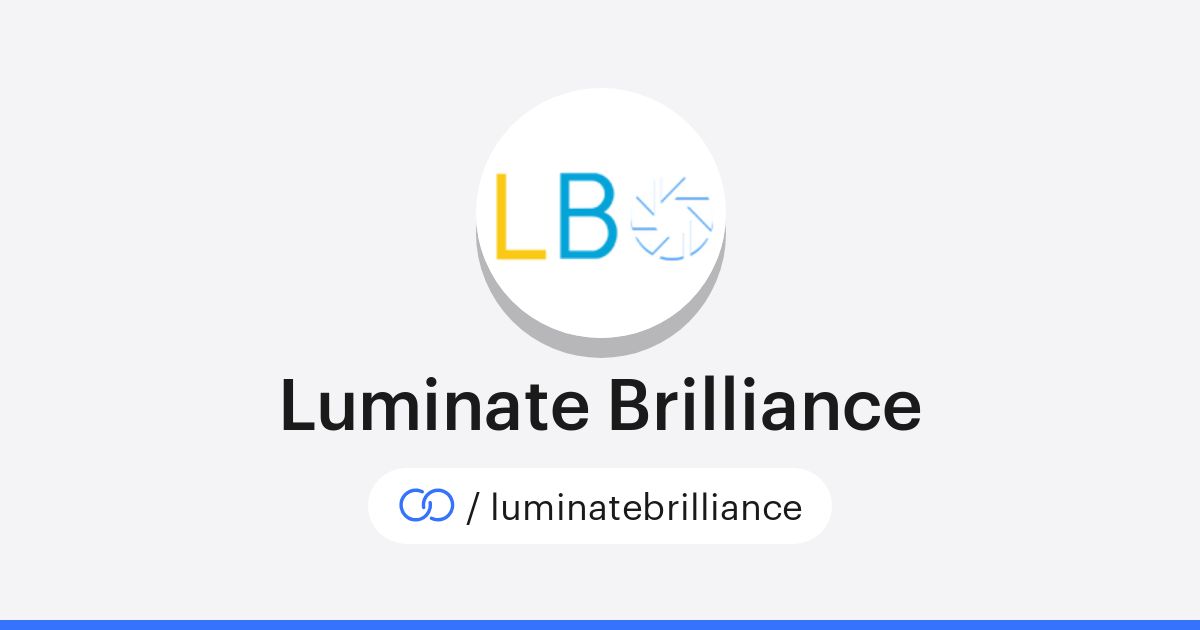 Luminate Brilliance (/luminatebrilliance) · solo.to