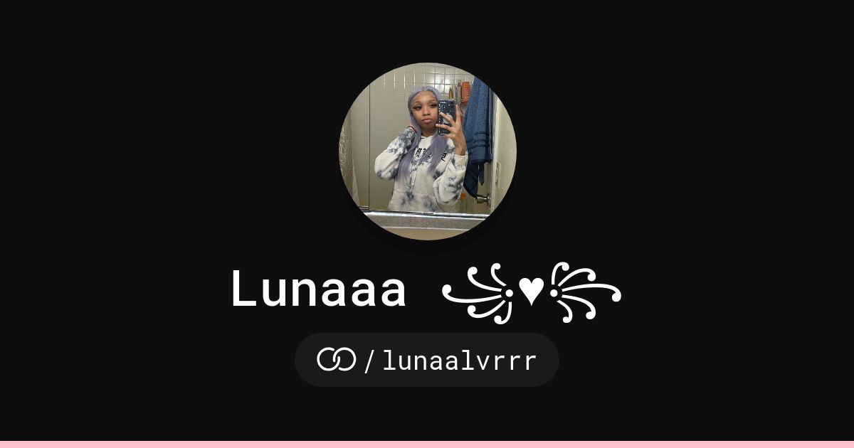 Lunaaa ꧁♥︎꧂ (/lunaalvrrr) · solo.to