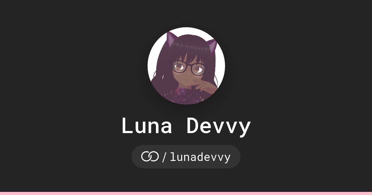 Luna Devvy (/lunadevvy) · solo.to
