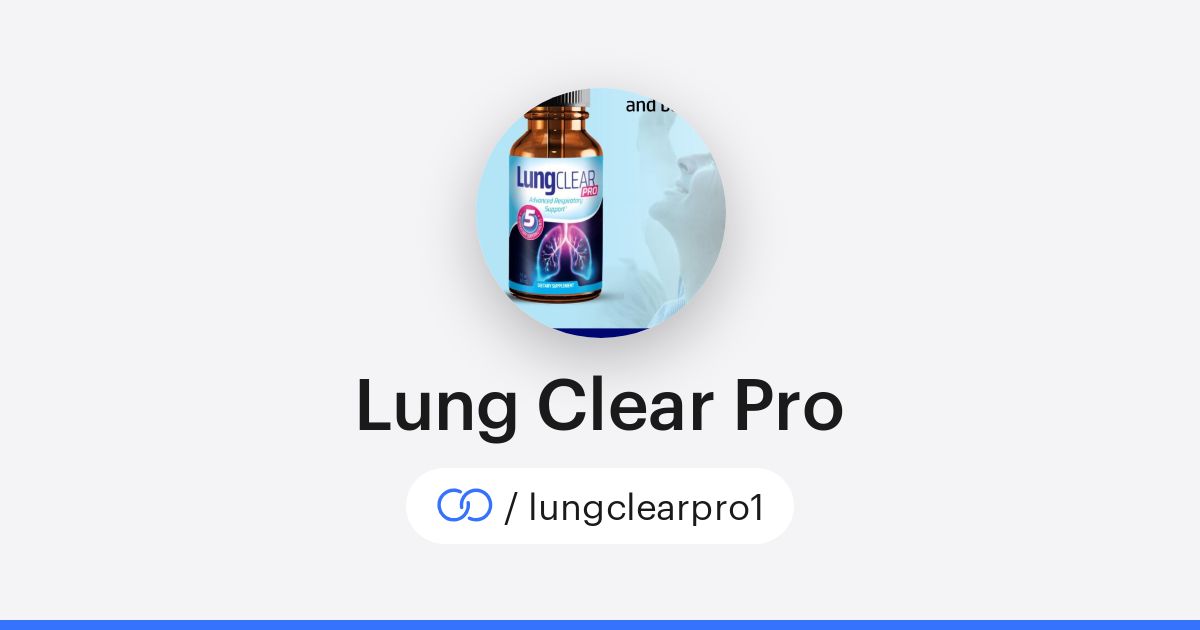 Lung Clear Pro (/lungclearpro1) · solo.to