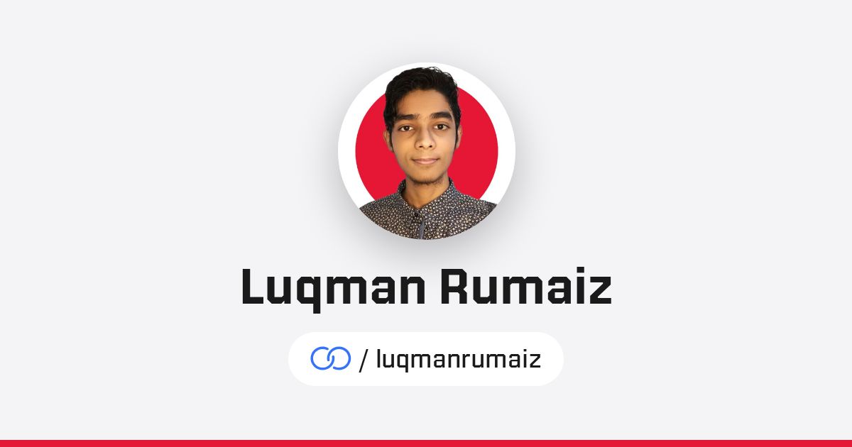 Luqman Rumaiz (/luqmanrumaiz) · solo.to