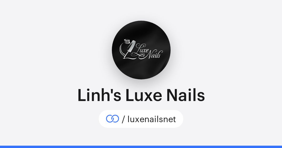 Linh's Luxe Nails (/luxenailsnet) · solo.to