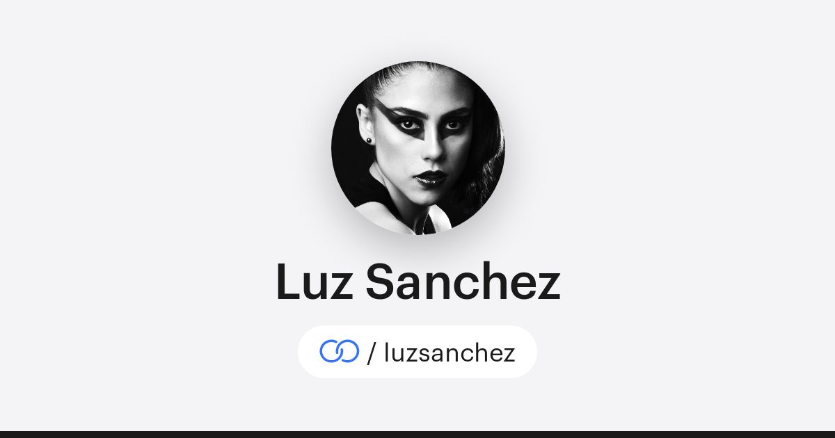 Luz Sanchez (/luzsanchez) · solo.to