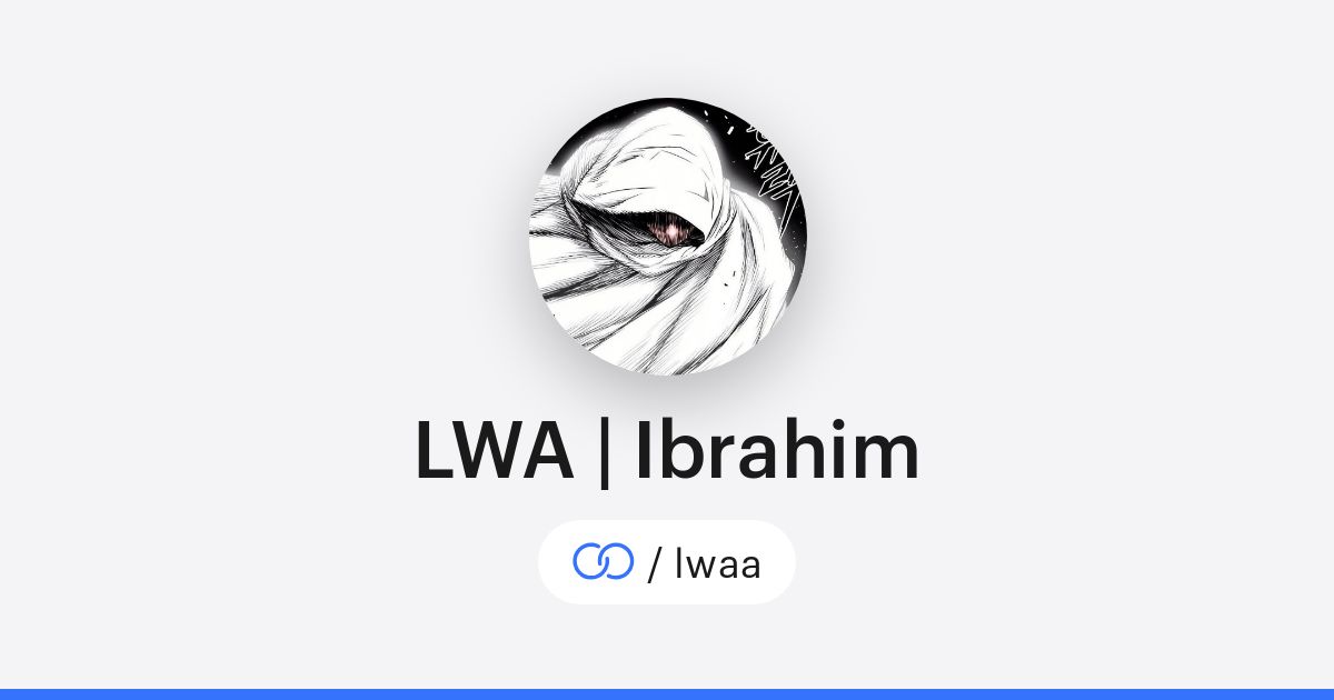 LWA | Ibrahim (/lwaa) · solo.to