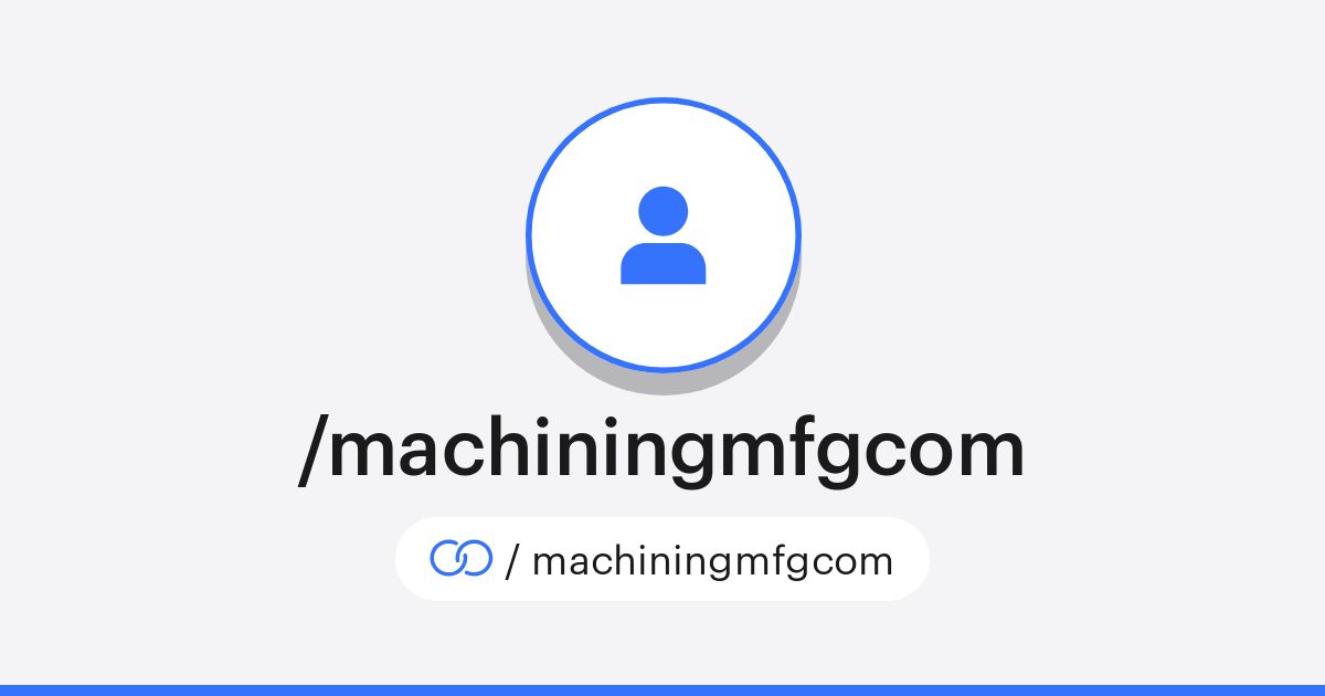 /machiningmfgcom · solo.to