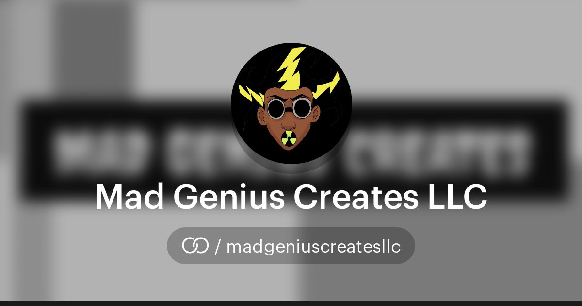 Mad Genius Creates LLC (/madgeniuscreatesllc) · solo.to