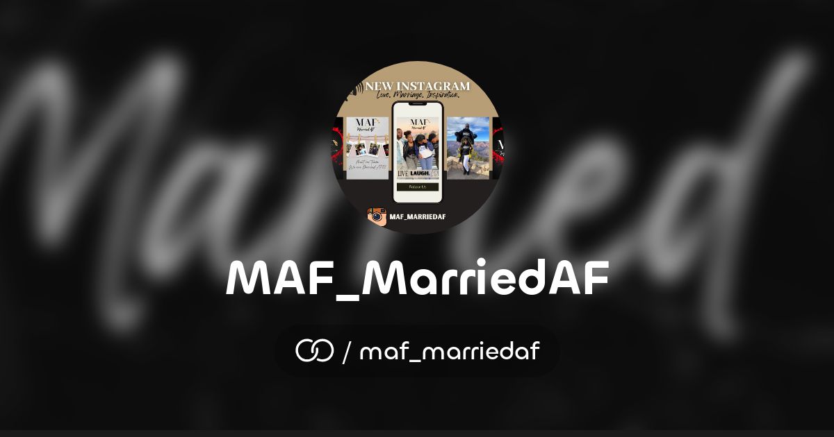 MAF_MarriedAF · solo.to