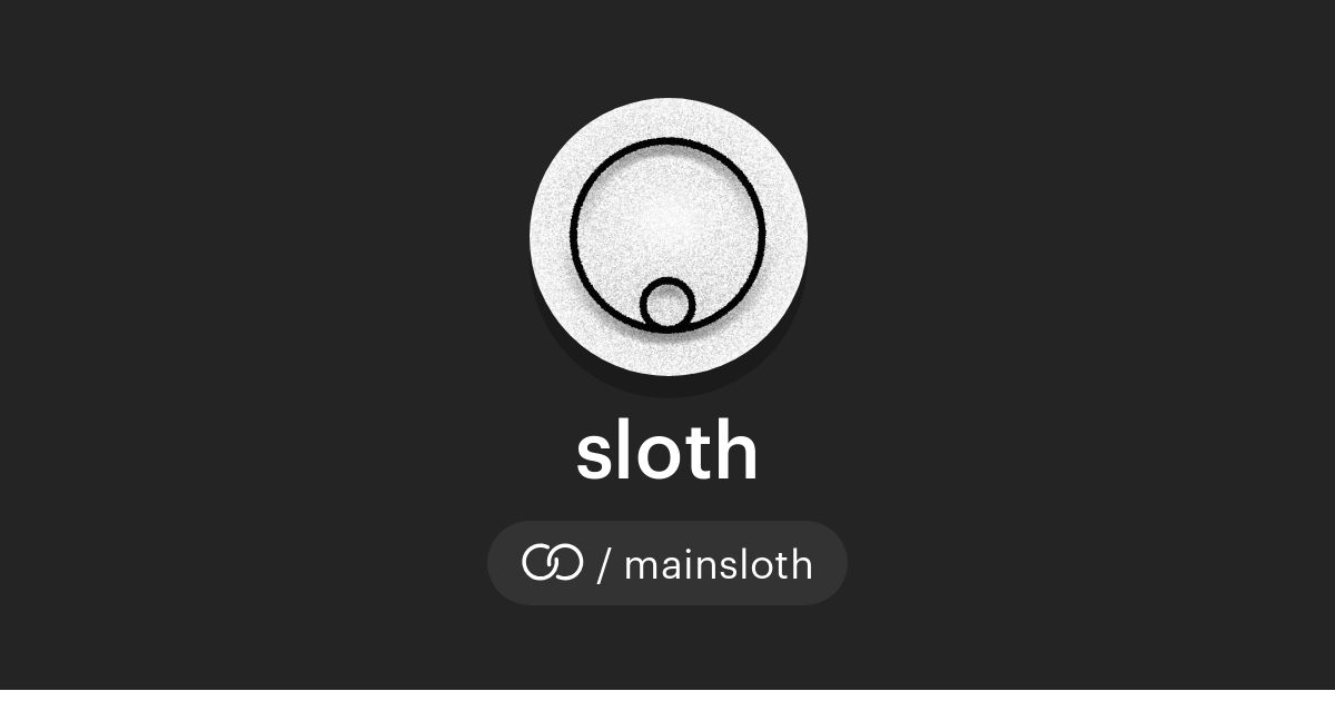 sloth (/mainsloth) · solo.to