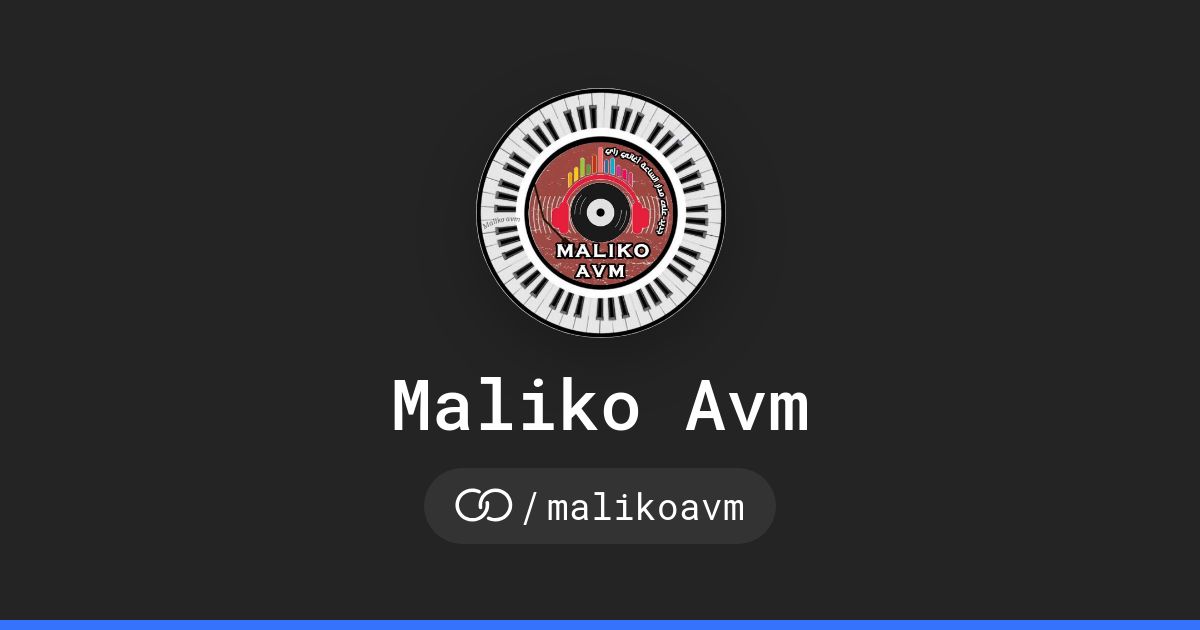 Maliko Avm (/malikoavm) · solo.to