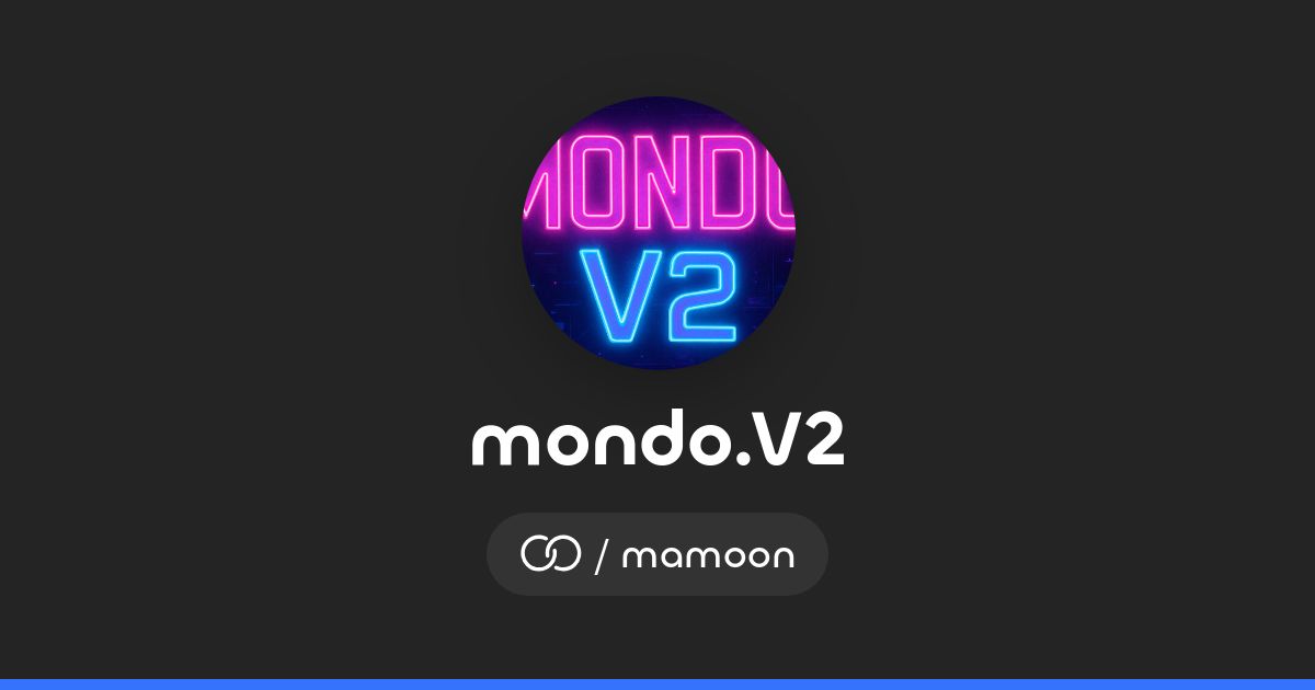 mondo.V2 (/mamoon) · solo.to