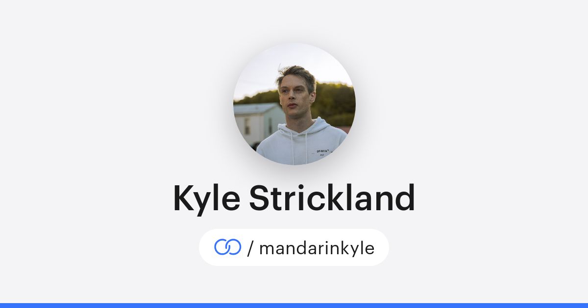Kyle Strickland (/mandarinkyle) · solo.to