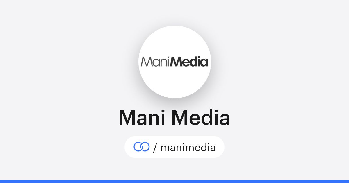 Mani Media (/manimedia) · solo.to