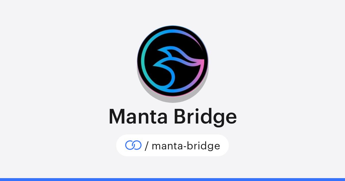 Manta Bridge (/manta-bridge) · solo.to