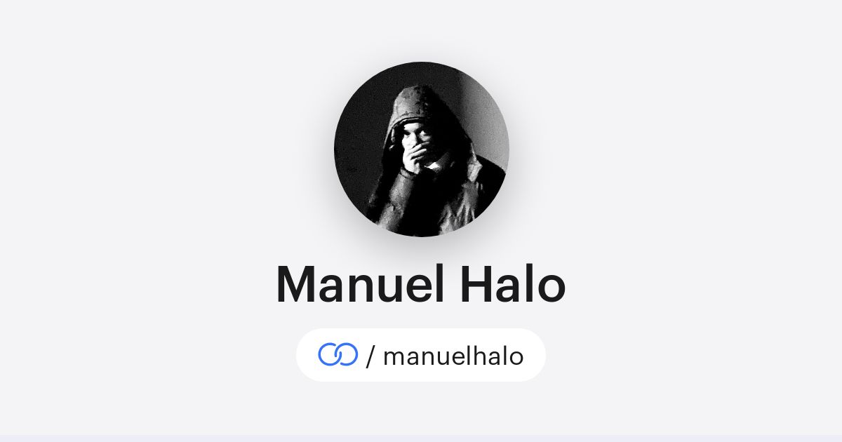 Manuel Halo (/manuelhalo) · solo.to