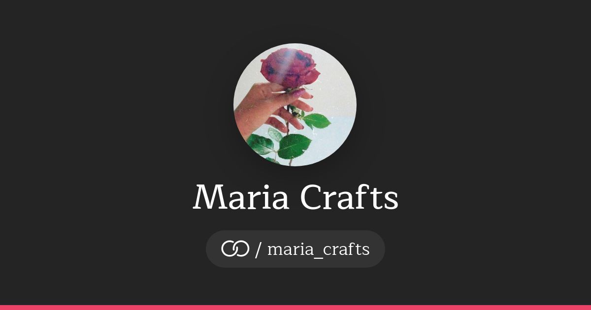 Maria Crafts (/maria_crafts) · solo.to