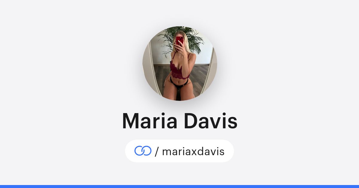 Maria Davis (/mariaxdavis) · solo.to