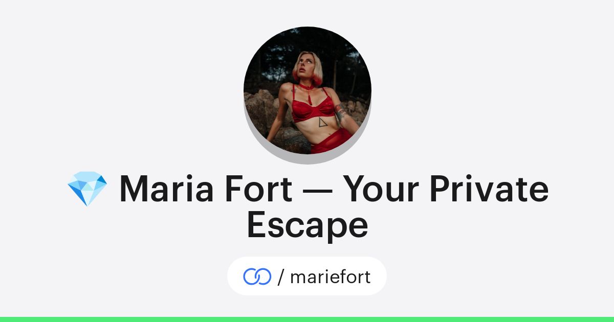 💎 Maria Fort — Your Private Escape (/mariefort) · solo.to