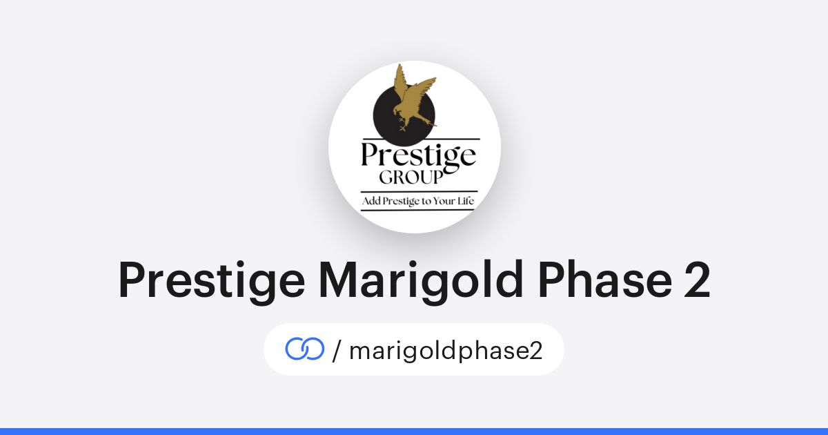 Prestige Marigold Phase 2 (/marigoldphase2) · solo.to