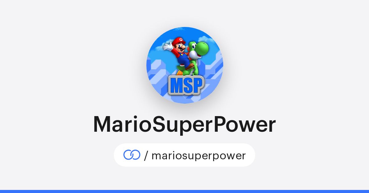 MarioSuperPower (/mariosuperpower) · solo.to