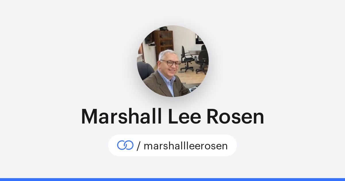 Marshall Lee Rosen (/marshallleerosen) · solo.to