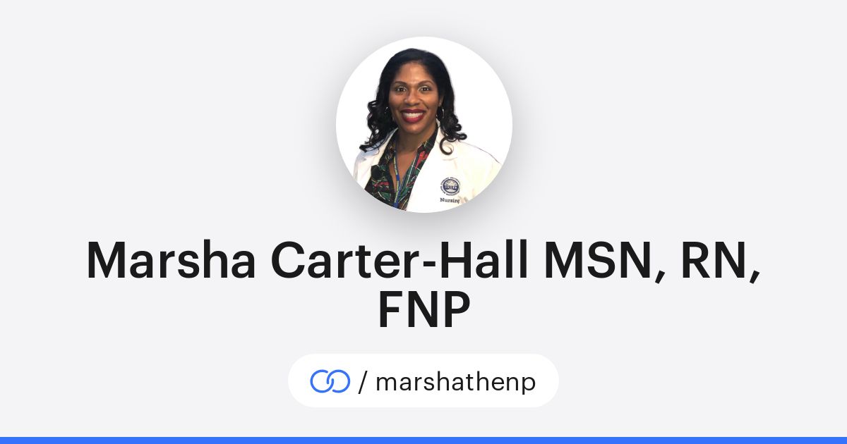 Marsha Carter-Hall MSN, RN, FNP (/marshathenp) · solo.to