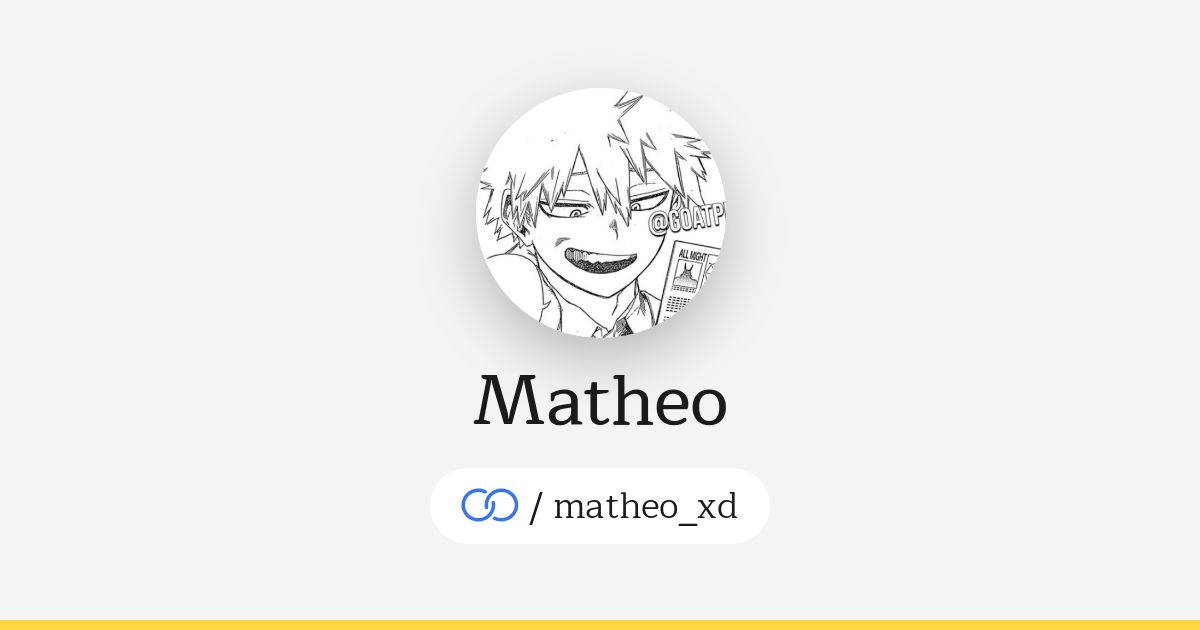 Matheo (/matheo_xd) · solo.to
