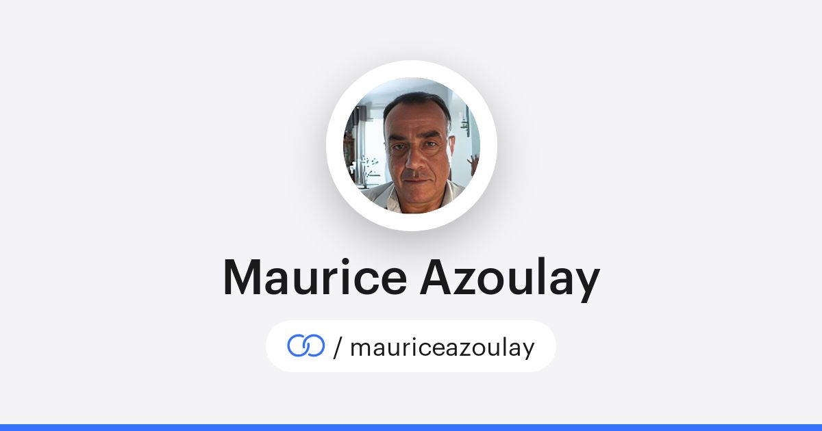 Maurice Azoulay (/mauriceazoulay) · solo.to