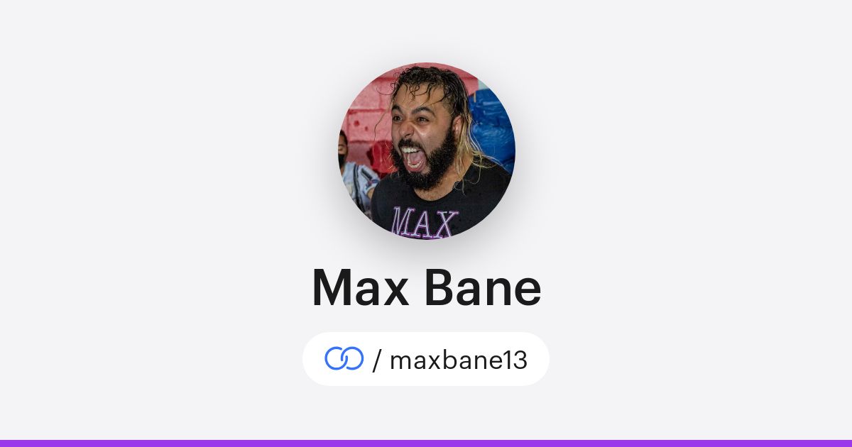 Max Bane (/maxbane13) · solo.to