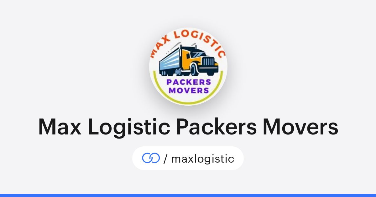 Max Logistic Packers Movers (/maxlogistic) · solo.to