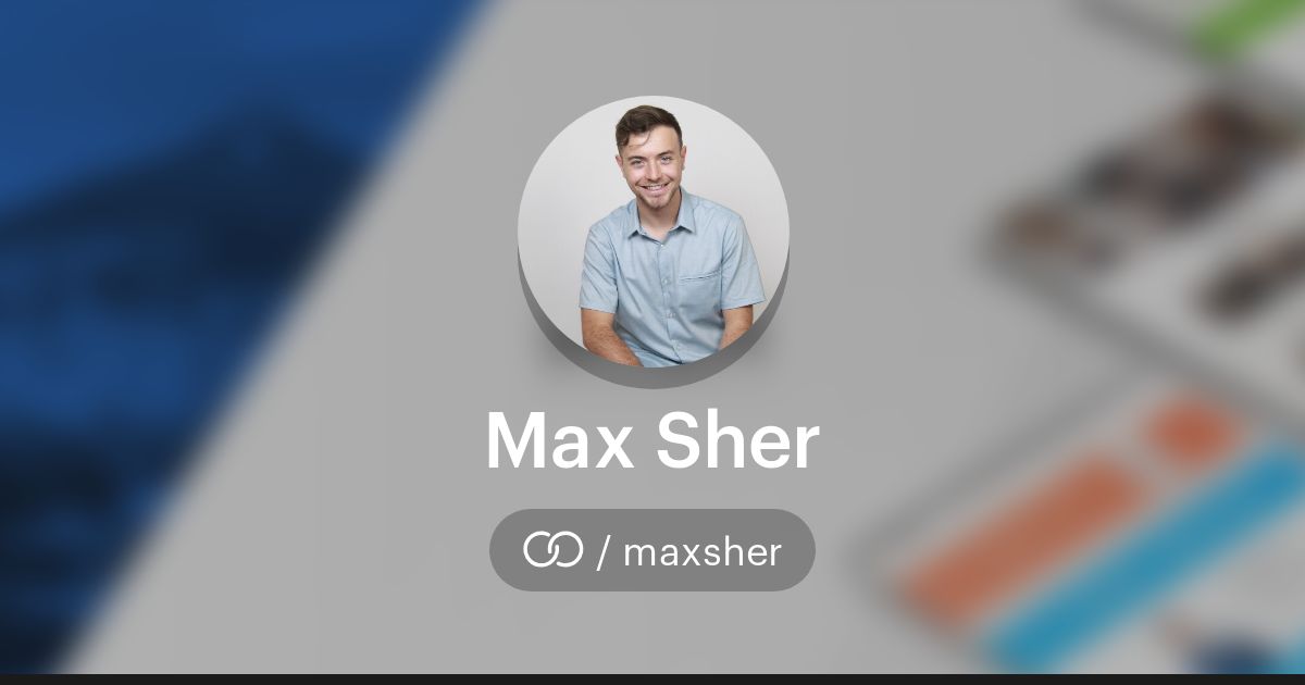 Max Sher (/maxsher) · solo.to